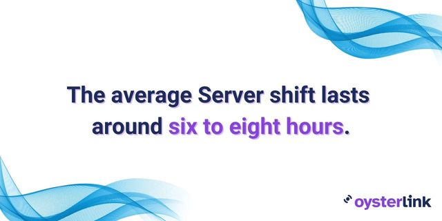 How Long Are Server Shifts? The Facts You Need To Know