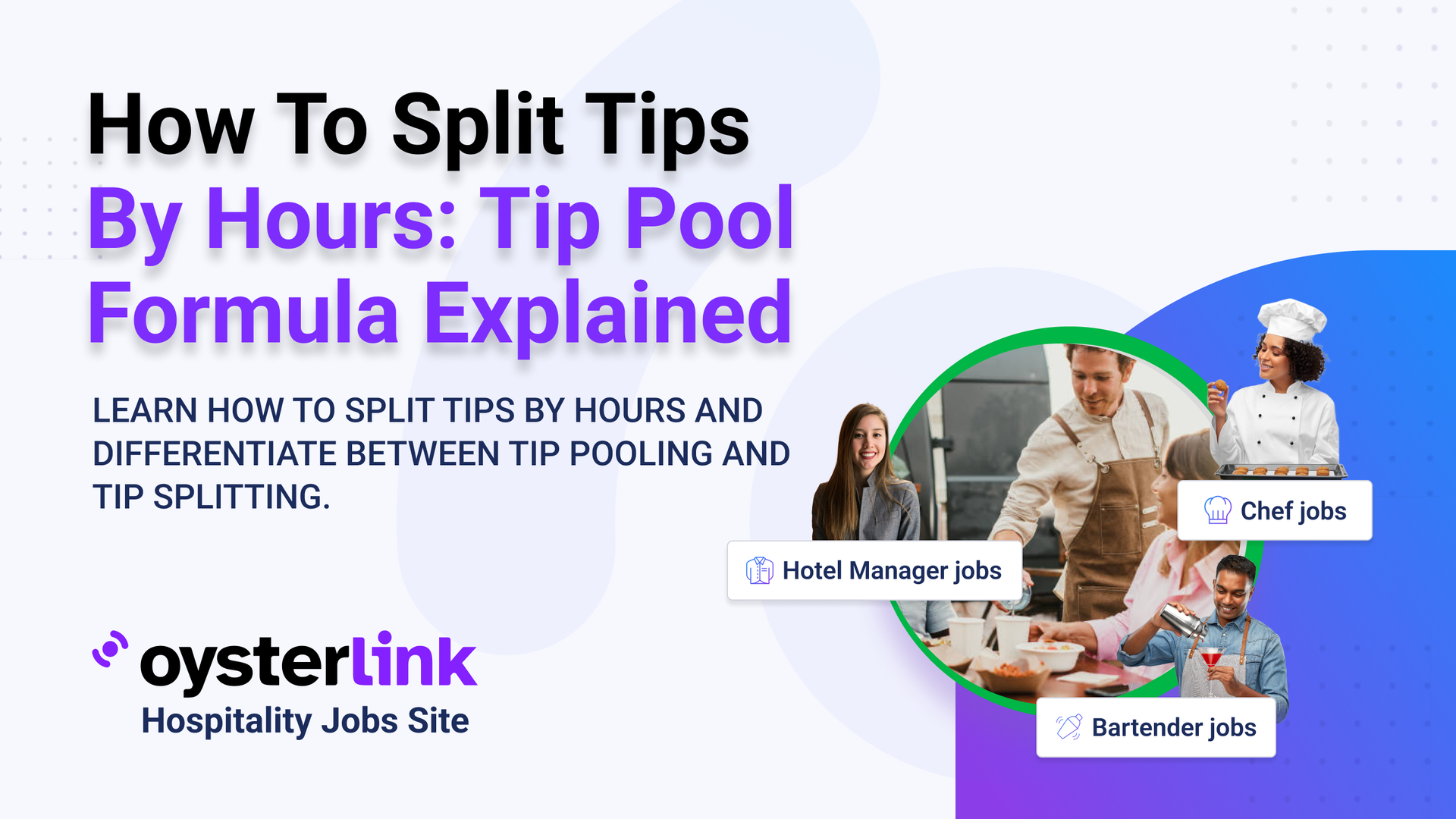 How To Split Tips by Hours: Restaurant Tip Pool Formula