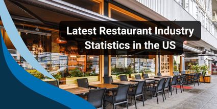 US Restaurant Industry Statistics 2025: Trends & Outlook