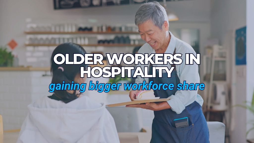 Older Workers in Hospitality: Trends and Workforce Impact