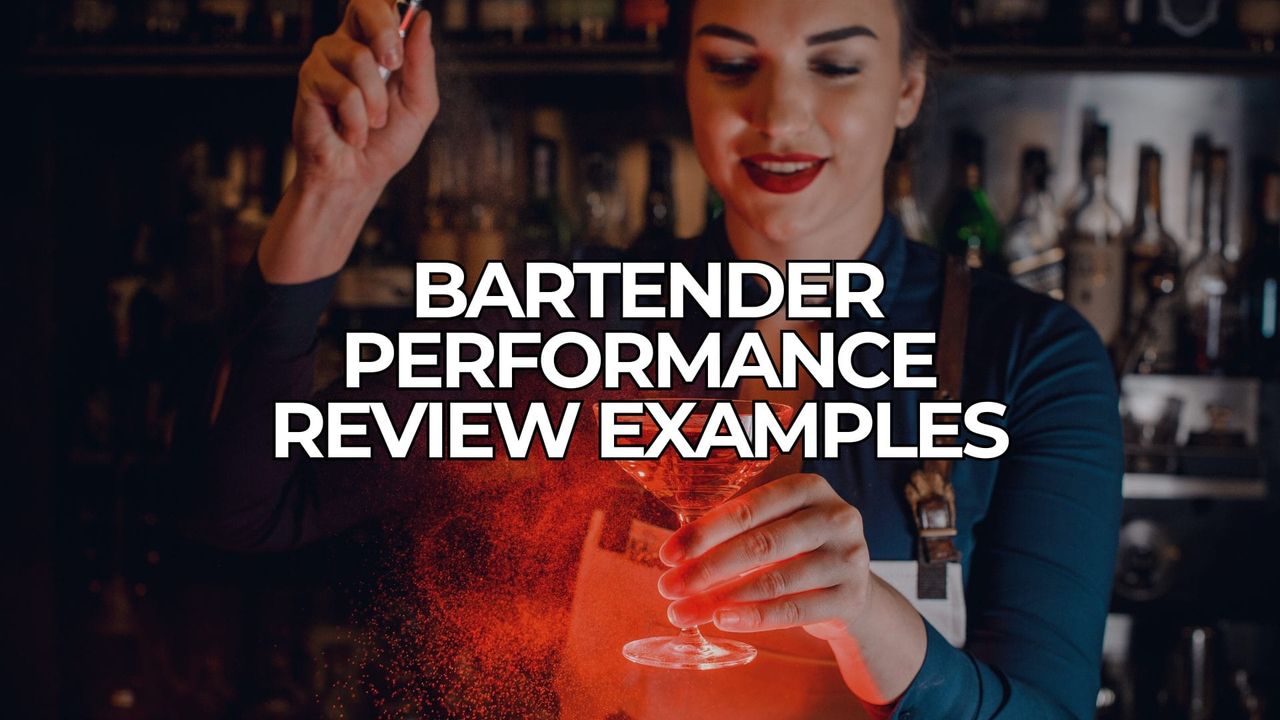 Proven Bartender Performance Review Examples