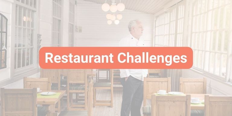 Top Restaurant Challenges in 2025 & How To Overcome Them
